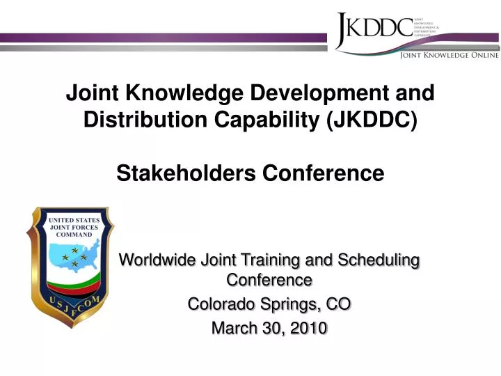PPT - Joint Knowledge Development and Distribution Capability (JKDDC ...