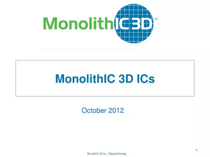 PPT - MonolithIC 3D ICs PowerPoint Presentation, free download - ID:2969219
