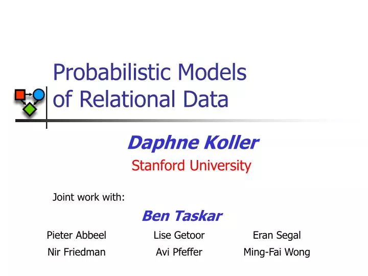 PPT - Probabilistic Models of Relational Data PowerPoint Presentation ... PPT - Probabilistic Models of Relational Data PowerPoint Presentation ...