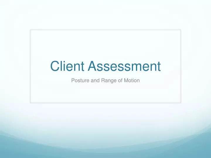 PPT - Client Assessment PowerPoint Presentation, free download - ID:2969762
