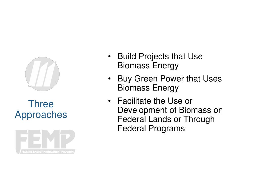 PPT - Federal Biomass Challenges and Opportunities in Energy Projects ...