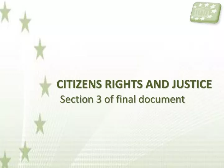 PPT - CITIZENS RIGHTS AND JUSTICE PowerPoint Presentation, free ...