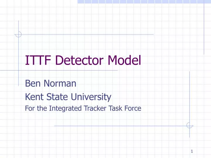 PPT - ITTF Detector Model PowerPoint Presentation, free download - ID ...