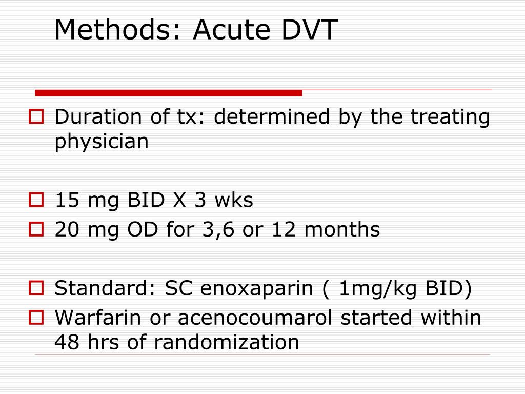 PPT - Oral Rivaroxaban for Symptomatic Venous Thromboembolism ...