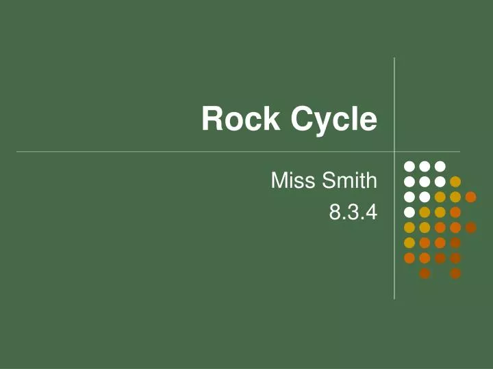PPT - Rock Cycle PowerPoint Presentation, free download - ID:2971470