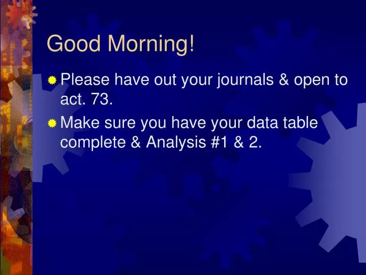 PPT - Good Morning! PowerPoint Presentation, free download - ID:2972319