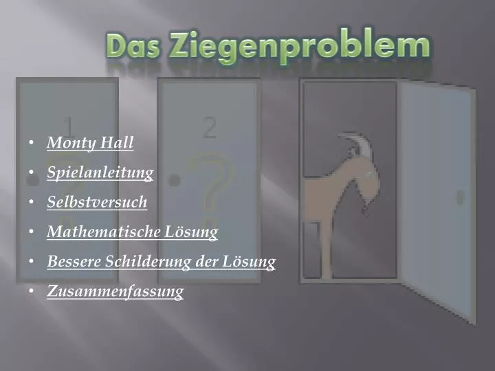 PPT - Das Ziegenproblem PowerPoint Presentation, free download - ID:2973520