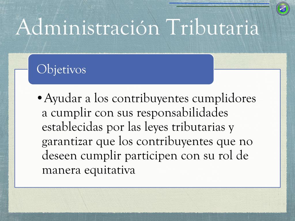PPT - Fortalecimiento de la Administración Tributaria PowerPoint ... PPT - Fortalecimiento de la Administración Tributaria PowerPoint ...