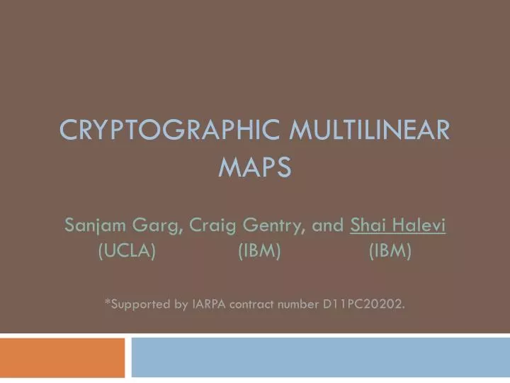 PPT - Cryptographic Multilinear Maps PowerPoint Presentation, free ...