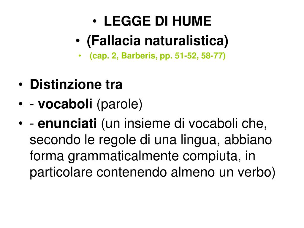 PPT - LEGGE DI HUME (Fallacia naturalistica) (cap. 2, Barberis, pp. 51 ...