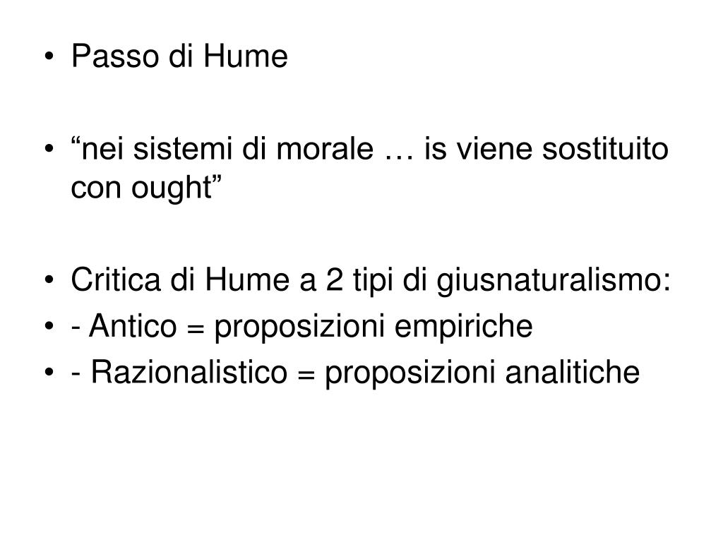 PPT - LEGGE DI HUME (Fallacia naturalistica) (cap. 2, Barberis, pp. 51 ...