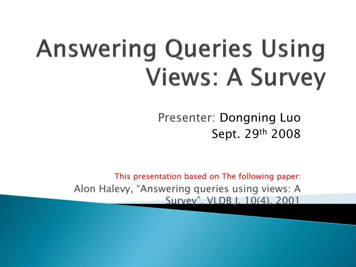 Ppt Answering Queries Using Views A Survey Powerpoint Presentation
