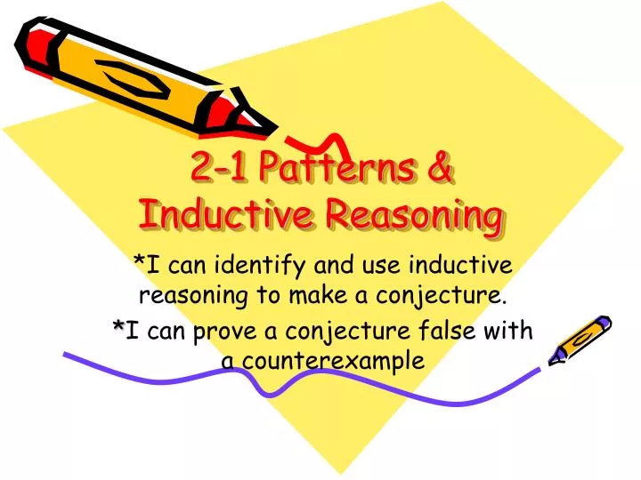 PPT - 2-1 Patterns & Inductive Reasoning PowerPoint Presentation, free download - ID:2974616