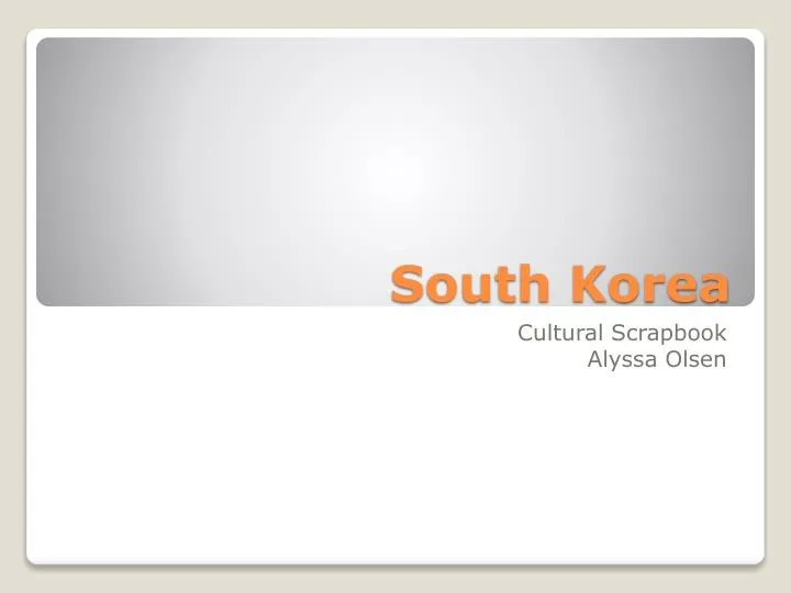 PPT - South Korea PowerPoint Presentation, free download - ID:2974626