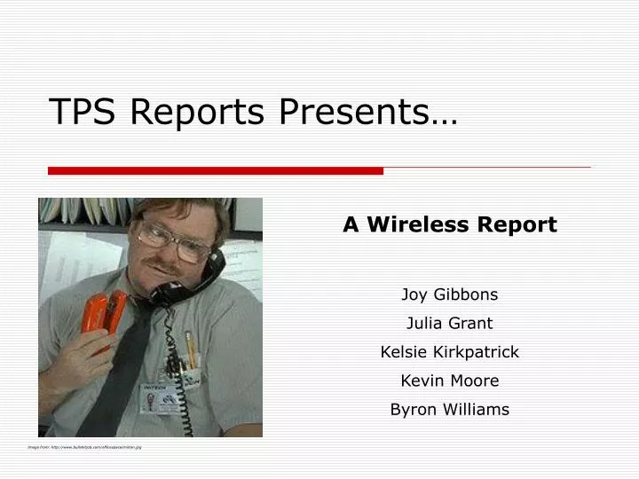 PPT - TPS Reports Presents… PowerPoint Presentation, free download - ID ...