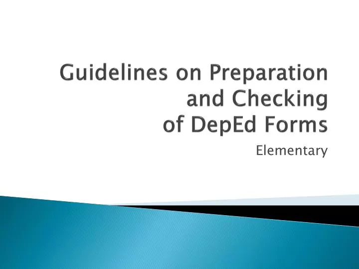 PPT - Guidelines on Preparation and Checking of DepEd Forms PowerPoint ... PPT - Guidelines on Preparation and Checking of DepEd Forms PowerPoint ...