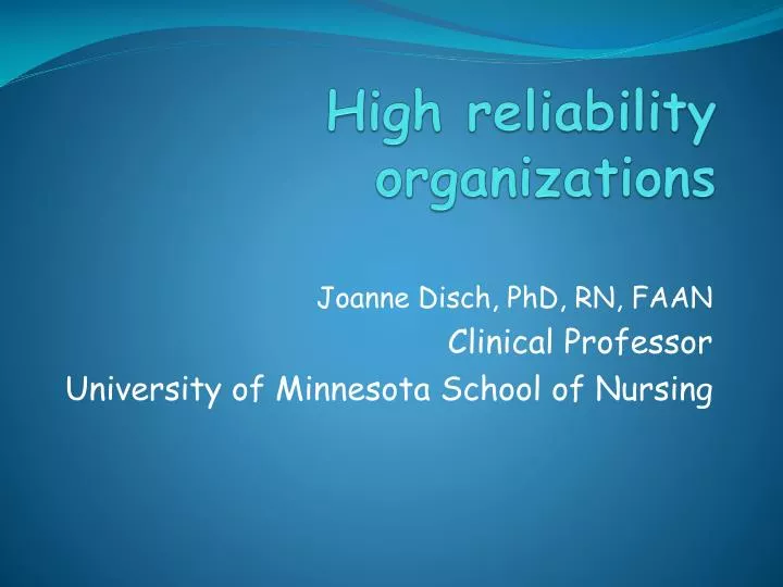 PPT - High reliability organizations PowerPoint Presentation, free ...