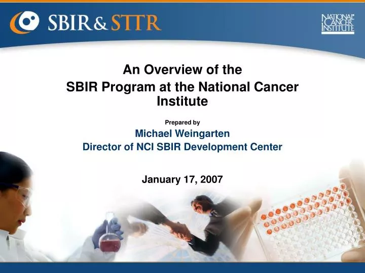 PPT - An Overview of the SBIR Program at the National Cancer Institute ...