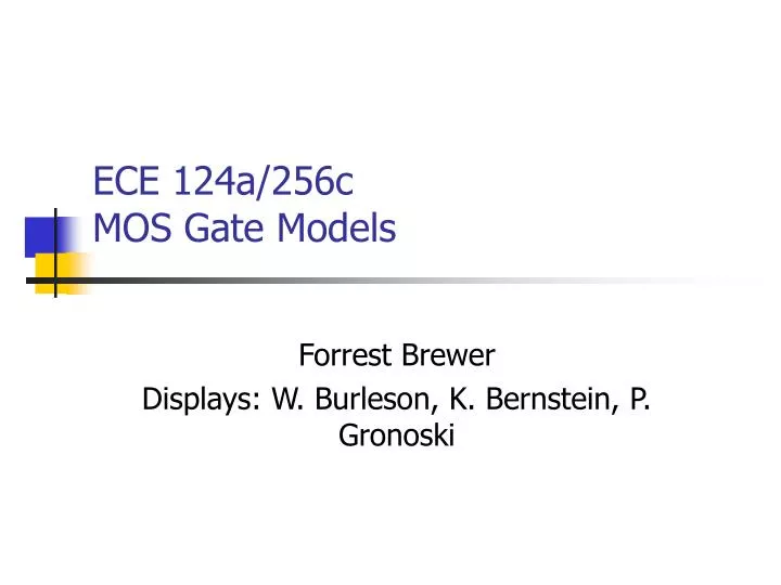 PPT - ECE 124a/256c MOS Gate Models PowerPoint Presentation, free ...