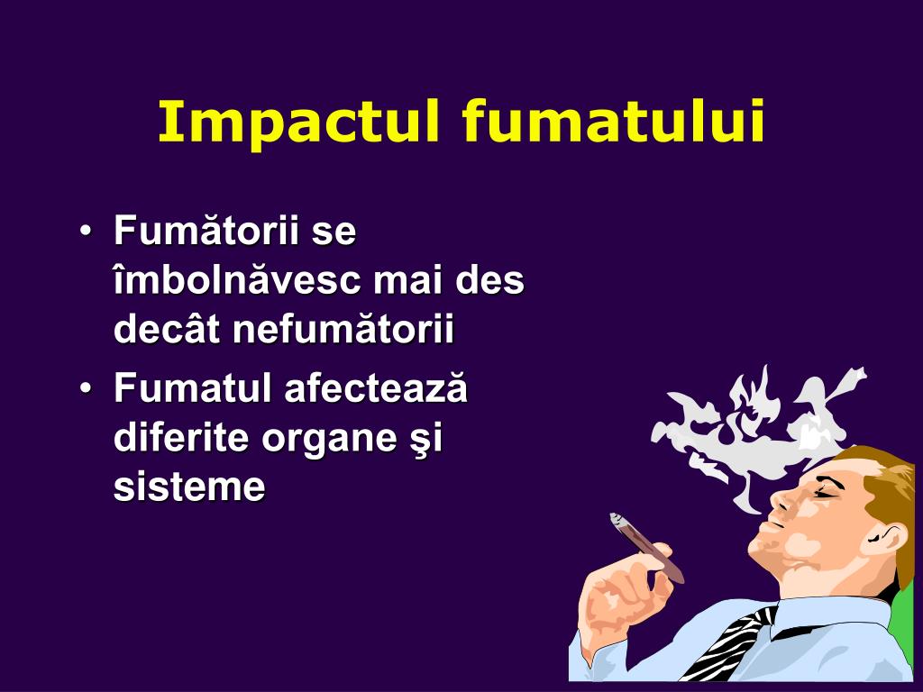 PPT - IMPACTUL FUMATULUI Dr. Gily Ionescu 1999 PowerPoint Presentation ...