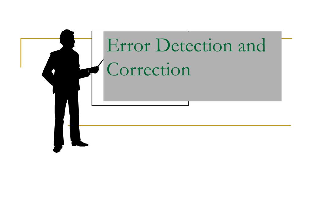 Ppt Error Detection And Correction Powerpoint Presentation Free