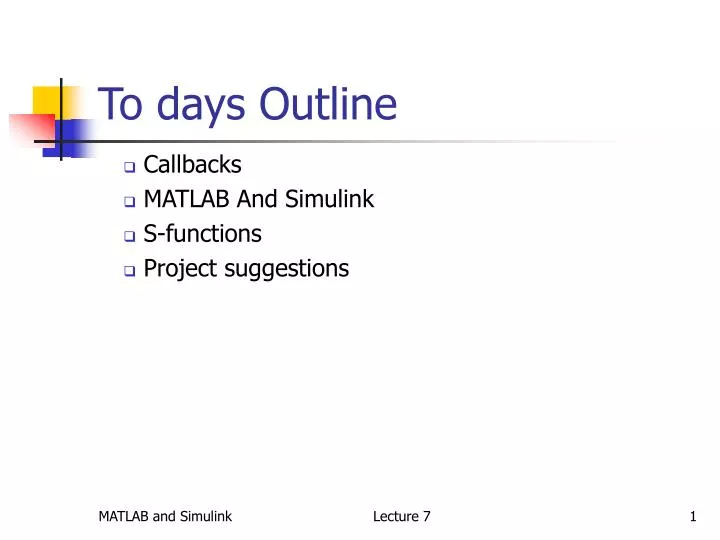 PPT - To days Outline PowerPoint Presentation, free download - ID:2976132