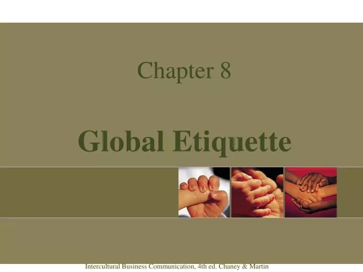 PPT - Chapter 8 Global Etiquette PowerPoint Presentation, free download - ID:2976247