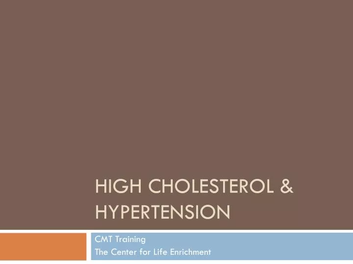 PPT - High Cholesterol & Hypertension PowerPoint Presentation, free ...