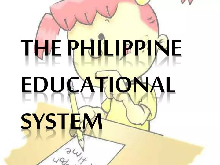 PPT - The Philippine educational System PowerPoint Presentation, free ...