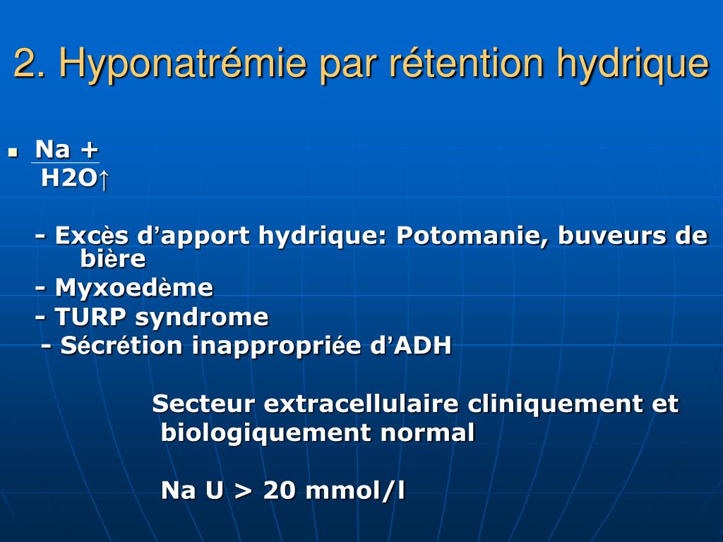 PPT - Les troubles de l’hydratation et les dysnatrémies PowerPoint ...