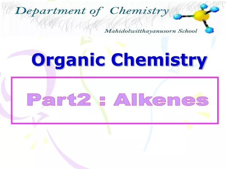 PPT - Organic Chemistry PowerPoint Presentation, free download - ID:2978909