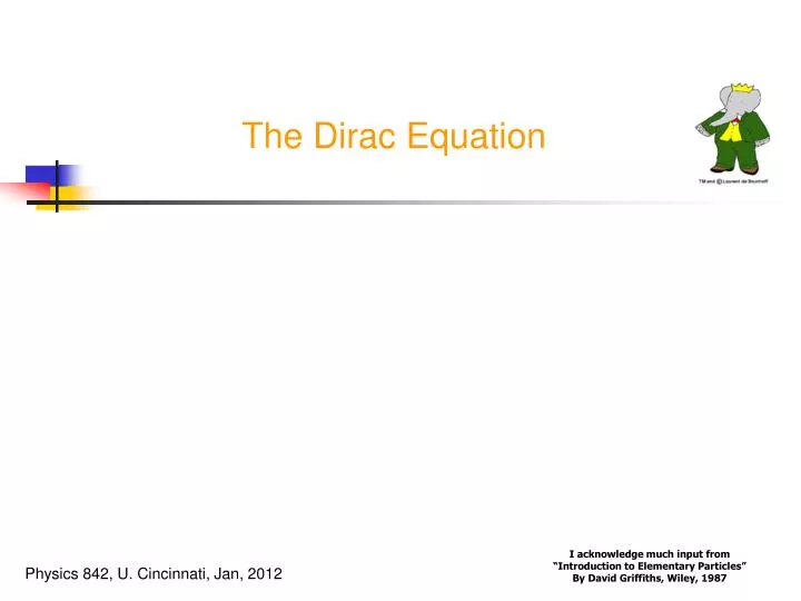 PPT - The Dirac Equation PowerPoint Presentation, free download - ID ...