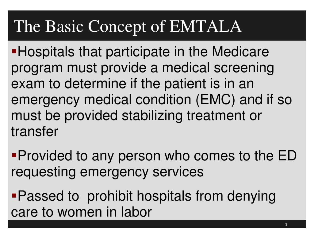 PPT - EMTALA Update 2013 Emergency Medical Treatment and Labor Act Part ...