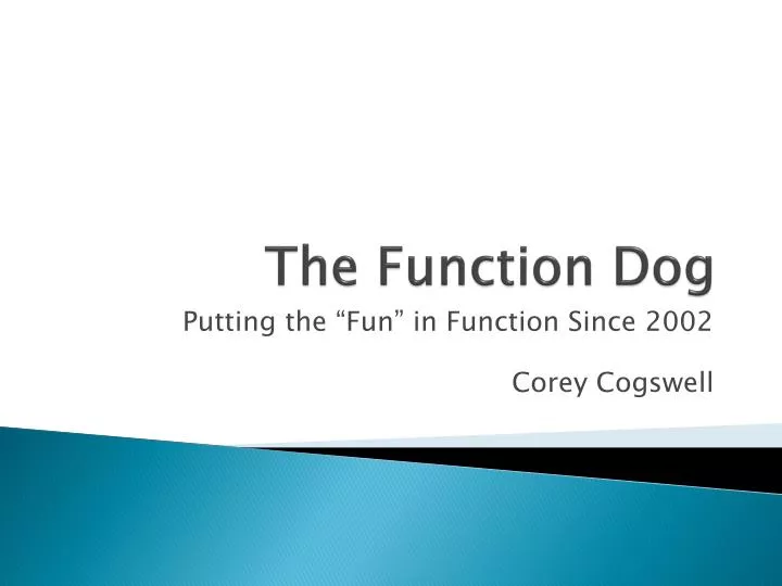 PPT - The Function Dog PowerPoint Presentation, free download - ID:2979734