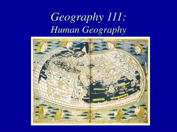 PPT - Geography 111: Human Geography PowerPoint Presentation, free ...