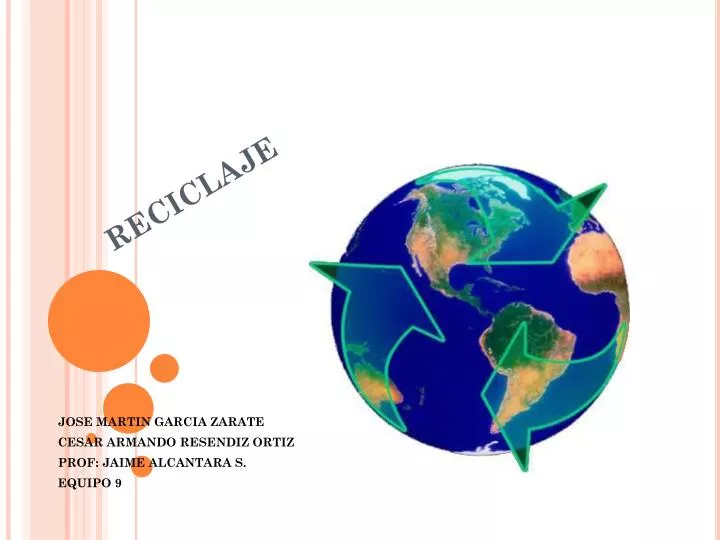 PPT - RECICLAJE PowerPoint Presentation, free download - ID:2980694