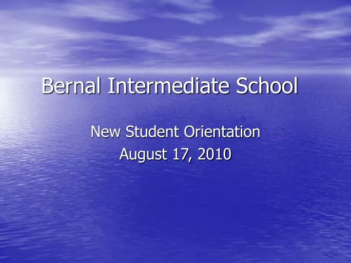 PPT - Bernal Intermediate School PowerPoint Presentation, free download ...