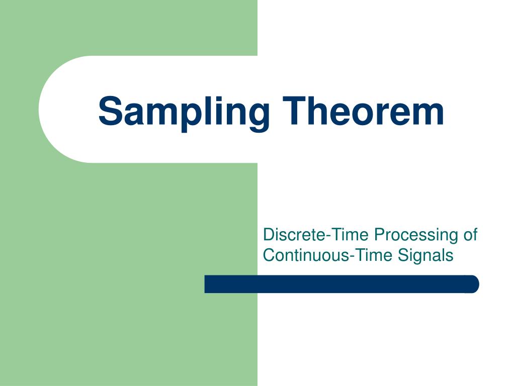 PPT - Sampling Theorem PowerPoint Presentation, free download - ID:2983632 PPT - Sampling Theorem PowerPoint Presentation, free download - ID:2983632