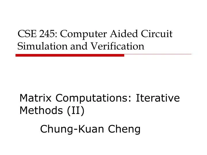 Ppt Cse 245 Computer Aided Circuit Simulation And Verification Powerpoint Presentation Id