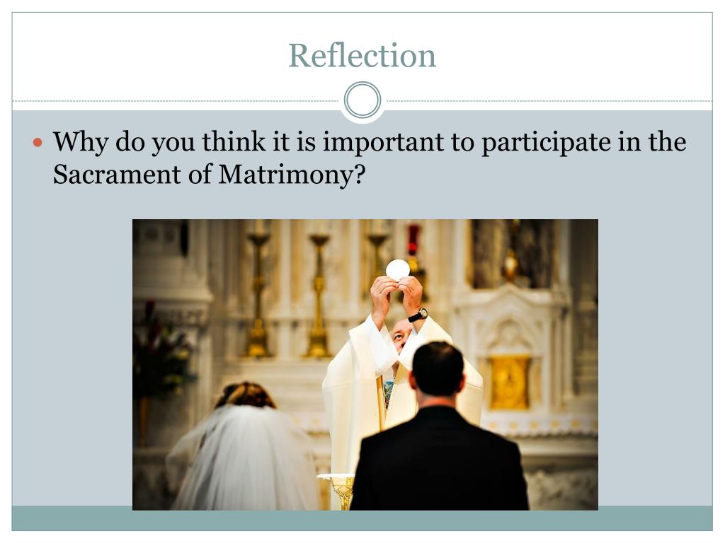 PPT - The Sacrament of Matrimony: A Promise of Faithfulness and Love ...