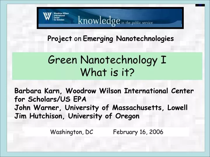 PPT - Green Nanotechnology I What is it? PowerPoint Presentation, free ...