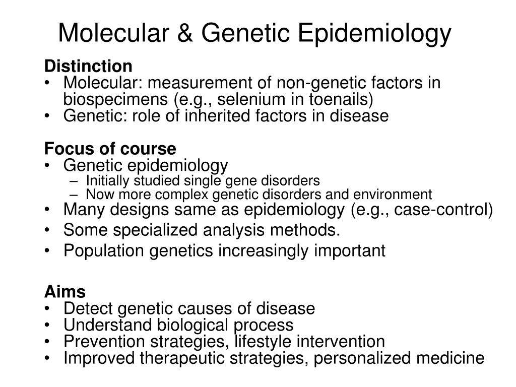 PPT - Epidemiology 217 Molecular and Genetic Epidemiology I PowerPoint ... PPT - Epidemiology 217 Molecular and Genetic Epidemiology I PowerPoint ...