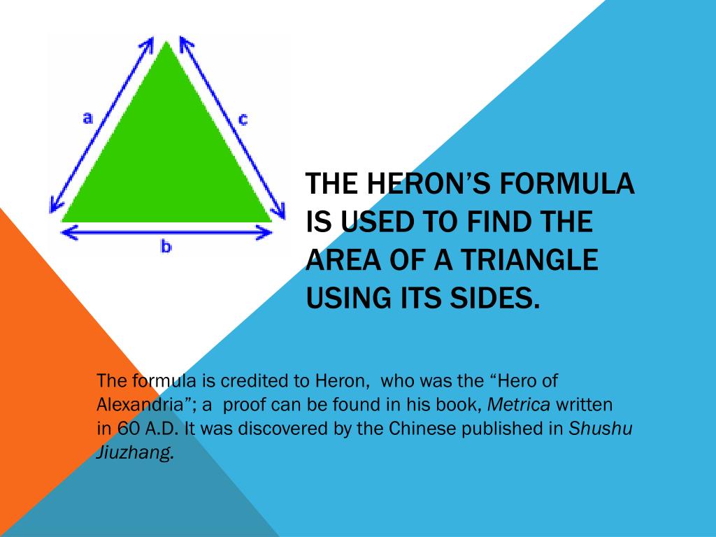 PPT - Heron’s Formula PowerPoint Presentation, free download - ID:2984462 PPT - Heron’s Formula PowerPoint Presentation, free download - ID:2984462
