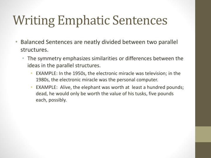 PPT - Writing Emphatic Sentences PowerPoint Presentation - ID:2984492
