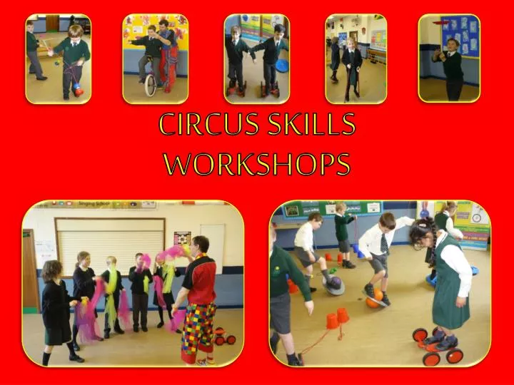 PPT - CIRCUS SKILLS PowerPoint Presentation, free download - ID:2984586
