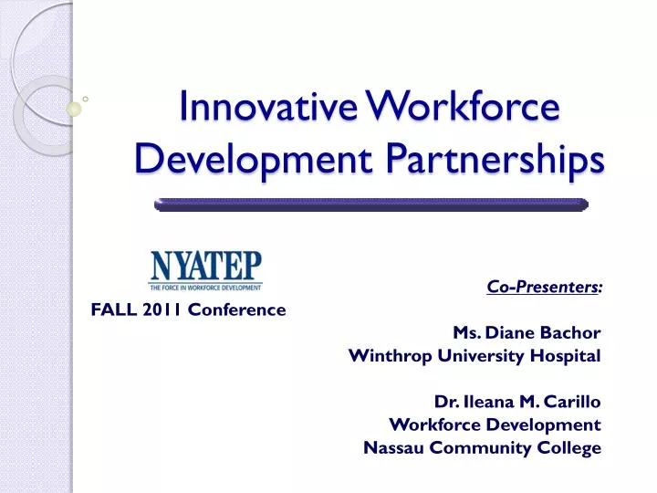 PPT - Innovative Workforce Development Partnerships PowerPoint ...