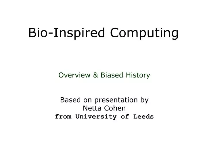 PPT - Bio-Inspired Computing PowerPoint Presentation, free download ... PPT - Bio-Inspired Computing PowerPoint Presentation, free download ...