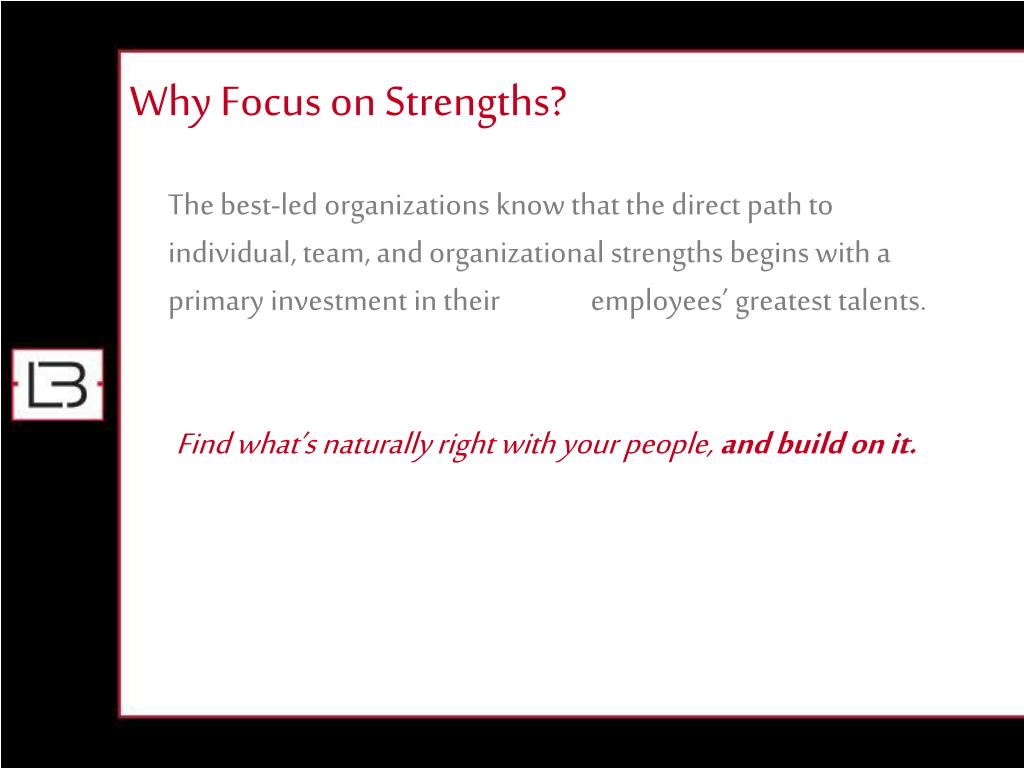 PPT - Strengths Based Leadership: Leveraging Talent for Organizational ...