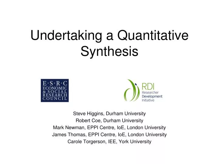 PPT - Undertaking a Quantitative Synthesis PowerPoint Presentation ...