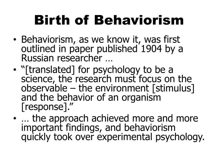 PPT - Birth of Behaviorism PowerPoint Presentation, free download - ID ...